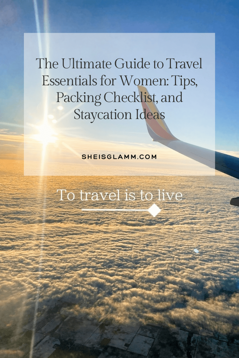 The Ultimate Guide to Travel Essentials for Women: Tips, Packing ...